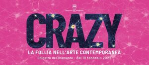 Crazy – kleurrijke expositie in Chiostro del Bramante Rome