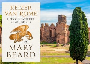 Keizer van Rome – Mary Beard over keizers Romeinse rijk
