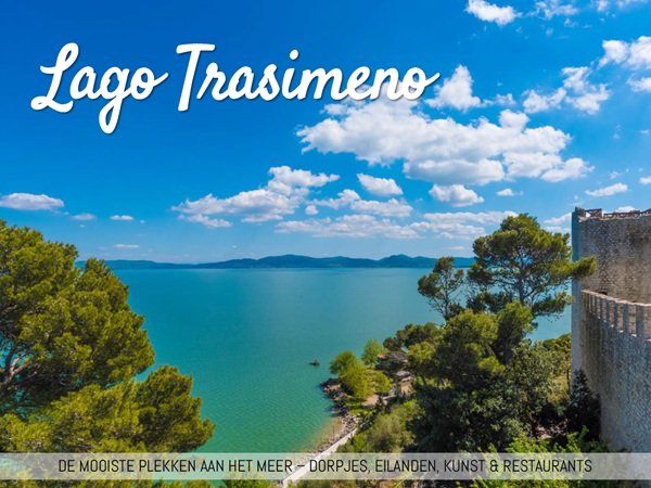 Ciao tutti Special Lago Trasimeno - reisgids Trasimenomeer